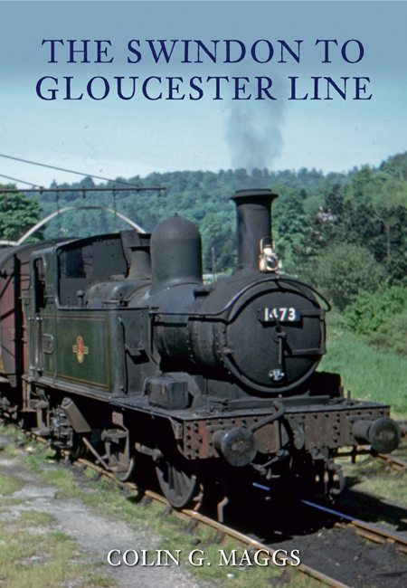 Buy The Swindon to Gloucester Line - Steam Museum